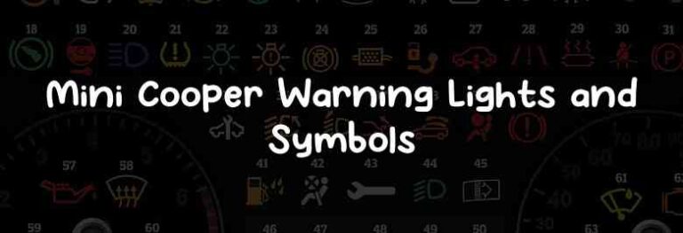 Mini Cooper Warning Lights and Symbols [Explained]
